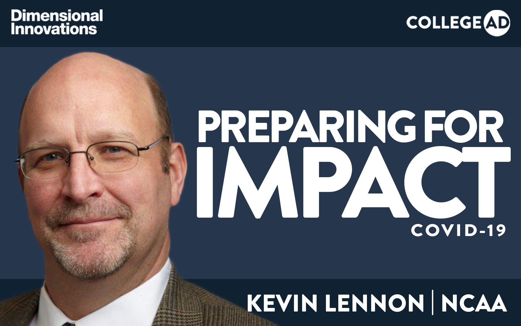 Preparing For Impact: Kevin Lennon NCAA Division I Vice President