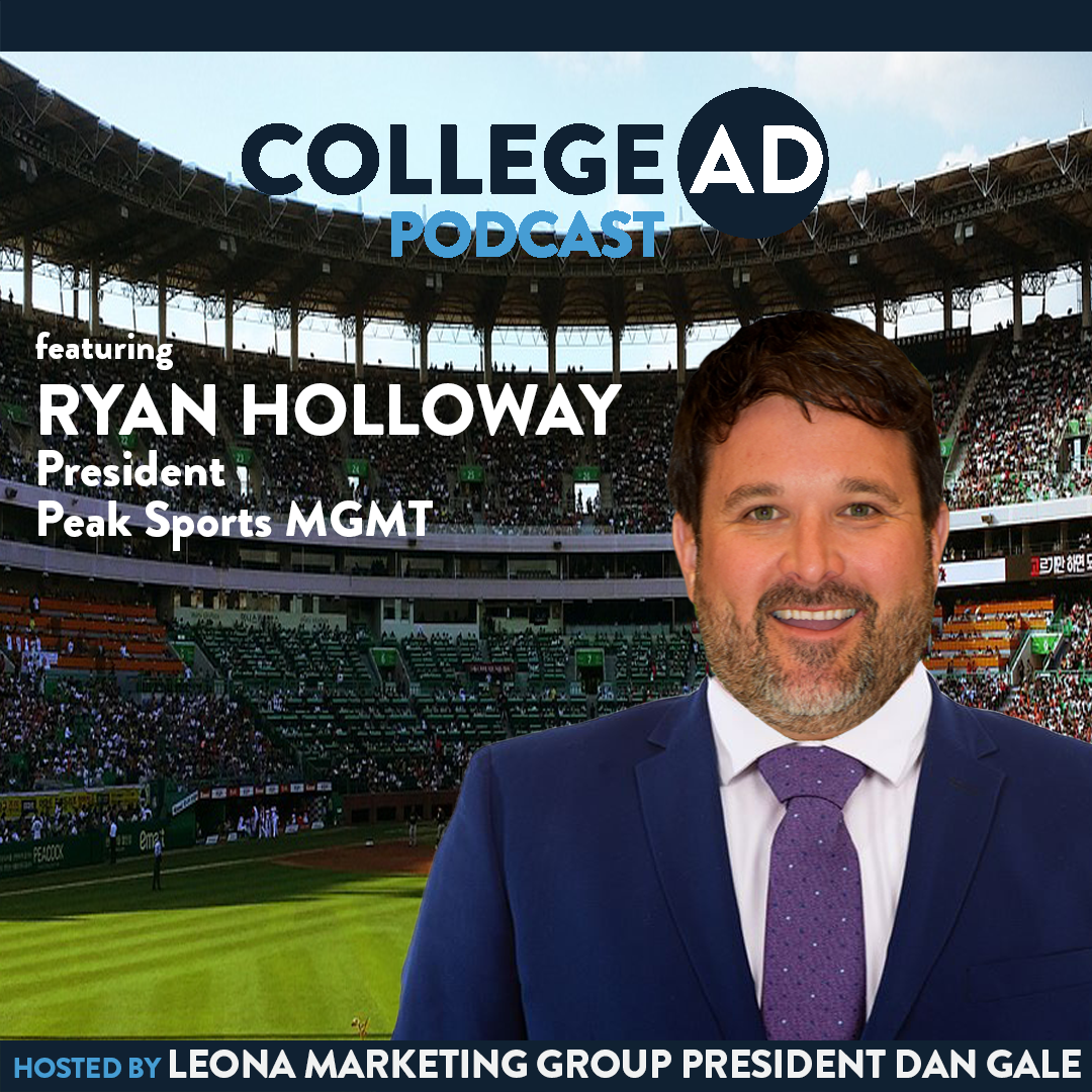 CollegeAD Podcast | Ryan Holloway - Peak Sports MGMT - CollegeAD