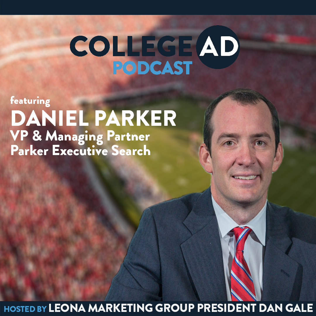 CollegeAD Podcast | Daniel Parker - Parker Executive Search - CollegeAD